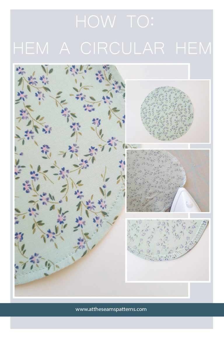 At The Seams Patterns - How to: Hem a Circular Hem